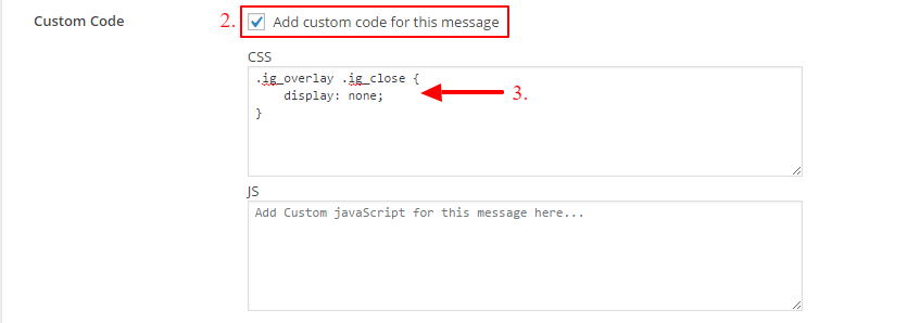 How to Remove Close Button from Overlay in Icegram?